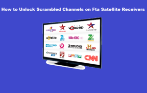 How To Unlock Scrambled Channels On FTA Satellite Receivers – PkTelcos
